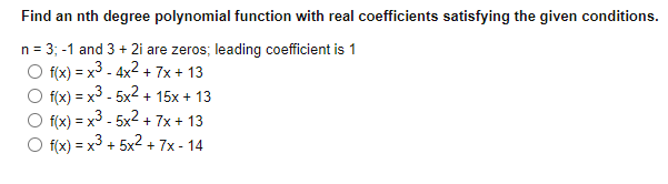 Solved Find An Nth Degree Polynomial Function With Real