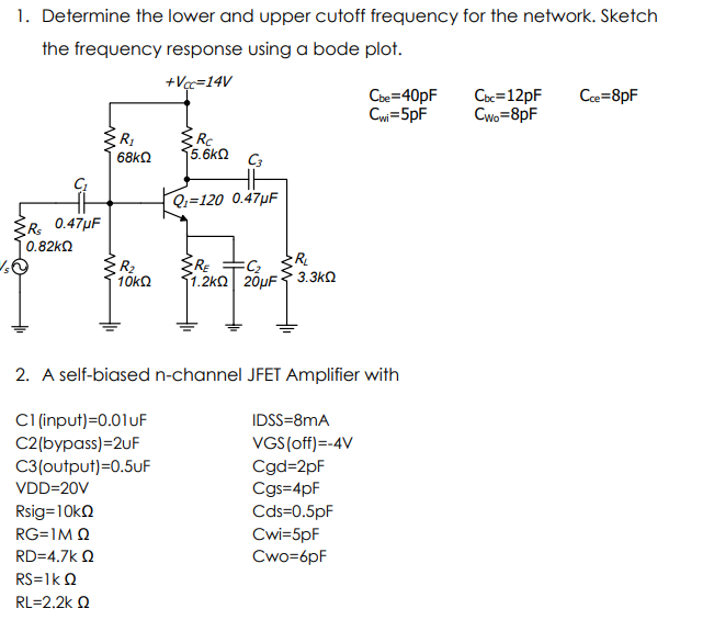 Solved 1. Determine the lower and upper cutoff frequency for | Chegg.com