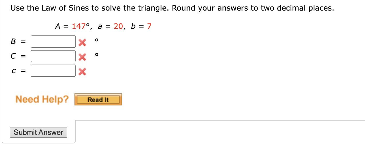 Solved Use the Law of Sines to solve the triangle. Round | Chegg.com