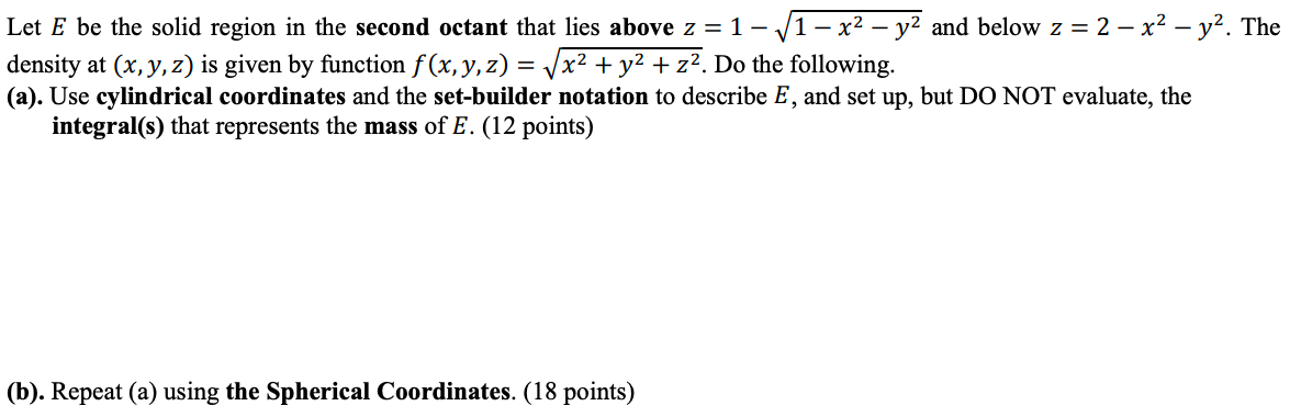 Solved Let E be the solid region in the second octant that | Chegg.com