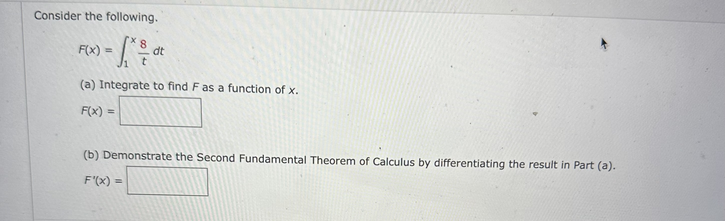 Solved Consider the following. \\[ F(x)=\\int_{1}^{x} | Chegg.com