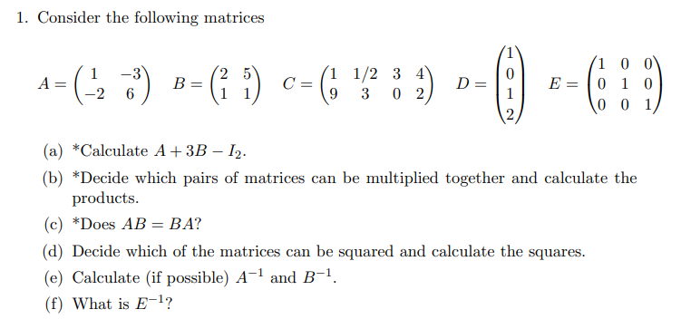 Solved 1. Consider the following matrices | Chegg.com