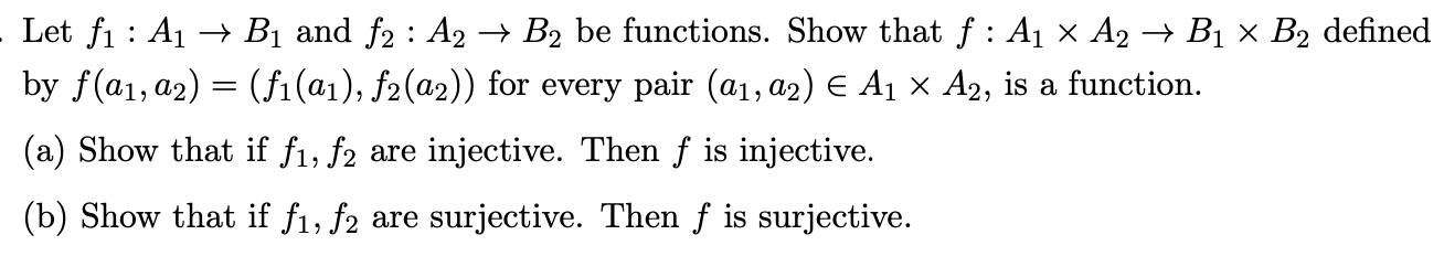 Solved Let f1:A1→B1 and f2:A2→B2 be functions. Show that | Chegg.com