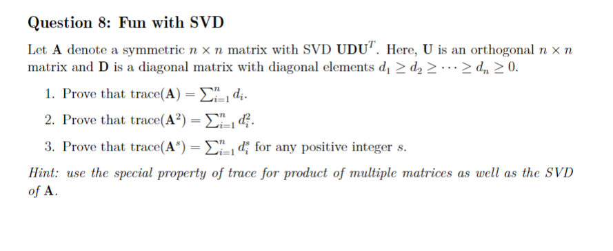 Solved Question 8: Fun with SVD Let A denote a symmetric n×n | Chegg.com