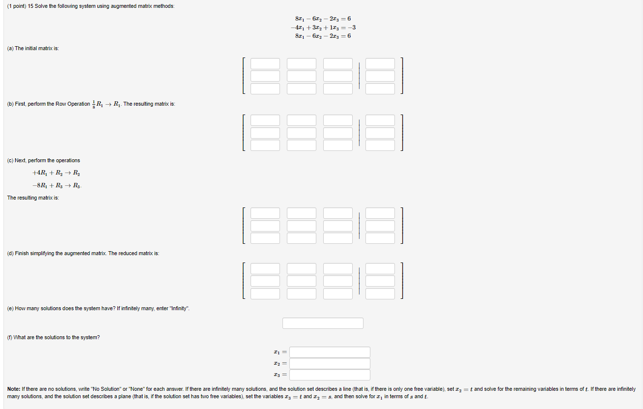 Solved (1 point) 15 Solve the following system using | Chegg.com