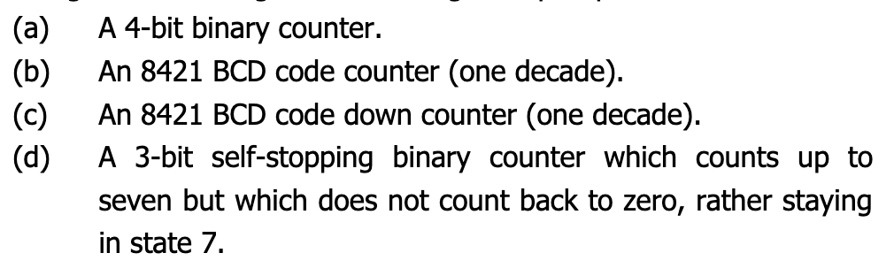 (a) A 4-bit binary counter. (b) An 8421BCD code | Chegg.com