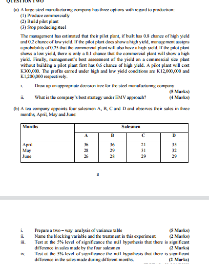 Solved (a) A large steel manufacturing company has three | Chegg.com