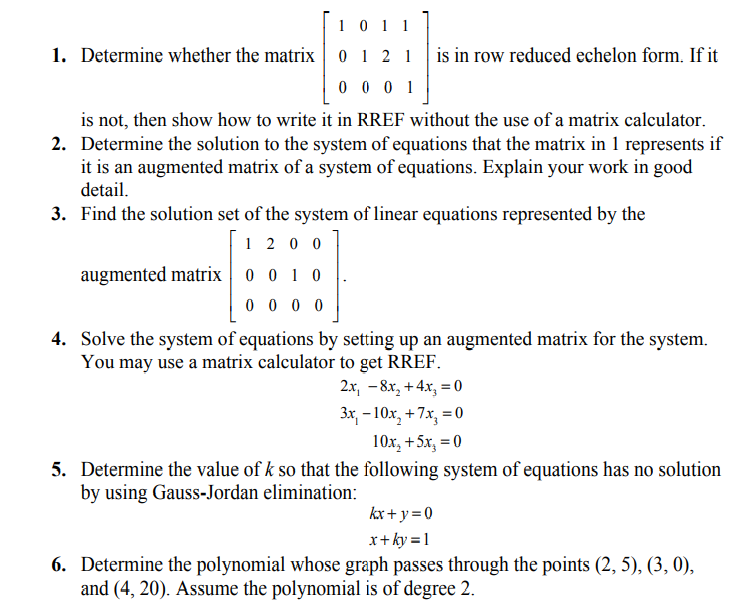 Solved Determine Whether The Matrix 1 0 1 1 0 1 2 1 0 0 0 1 7151