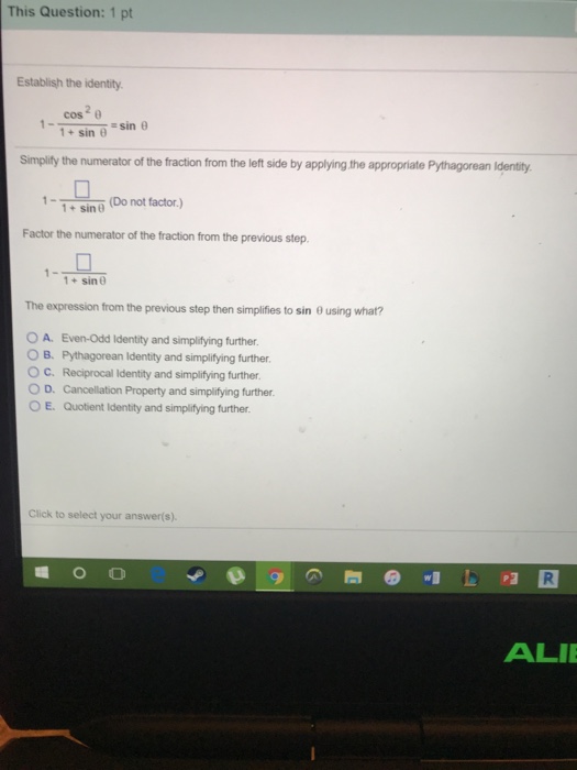 Solved This Question: 1 pt Establish the identity cos