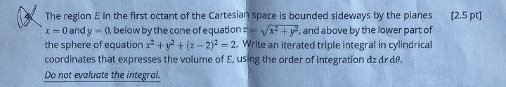 Solved The region E in the first octant of the Cartesian | Chegg.com