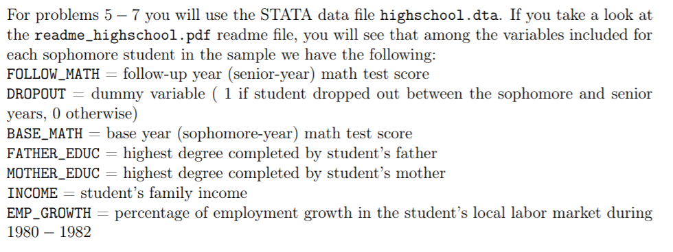 For problems 5 – 7 you will use the STATA data file | Chegg.com