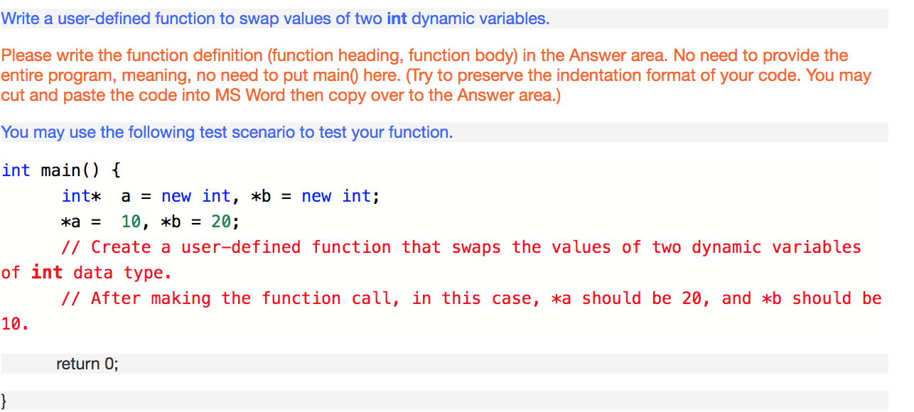 Solved Write a user-defined function to swap values of two | Chegg.com