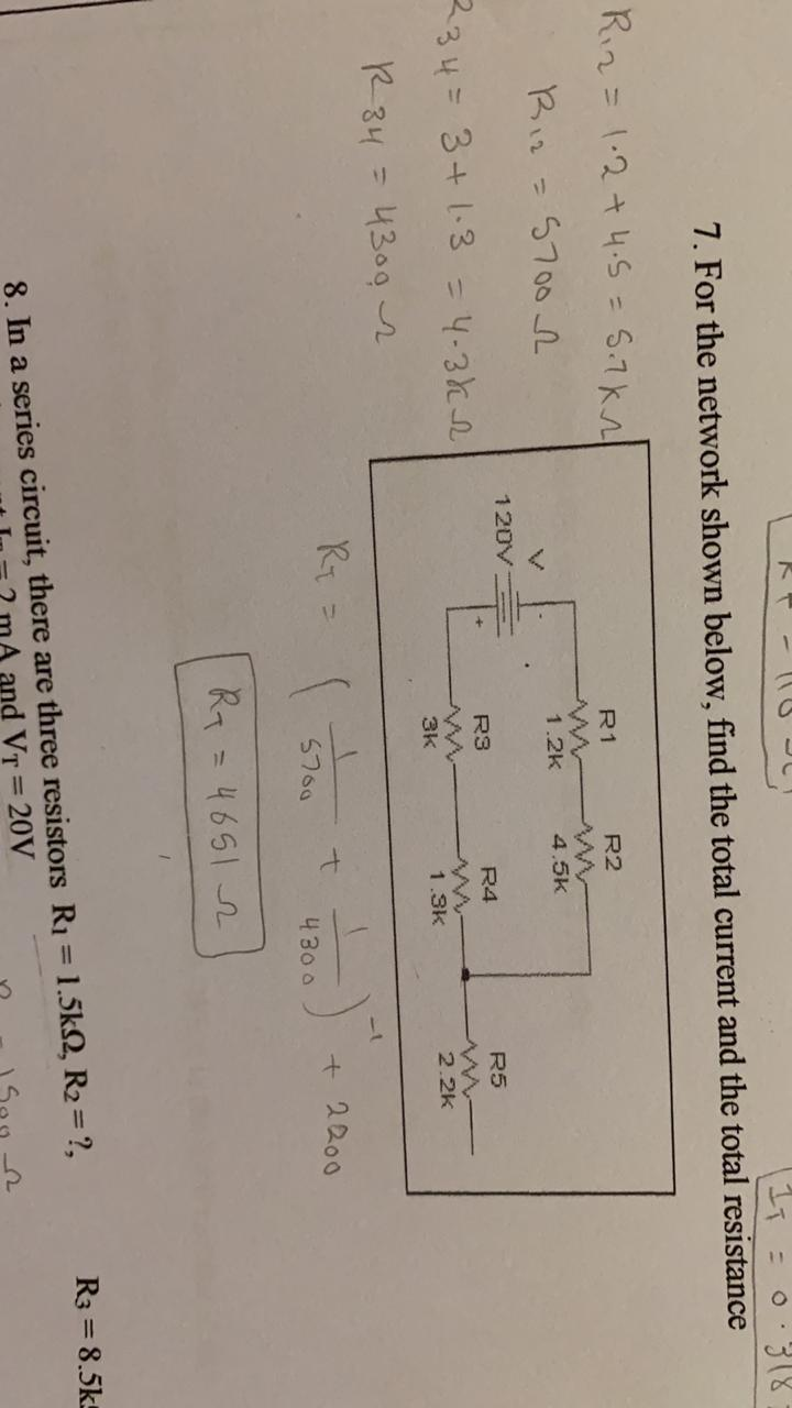 Solved 318 7. For the network shown below, find the total | Chegg.com