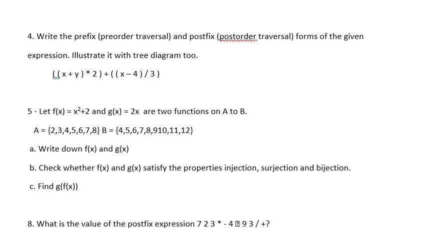 Solved 4. Write the prefix (preorder traversal) and postfix | Chegg.com
