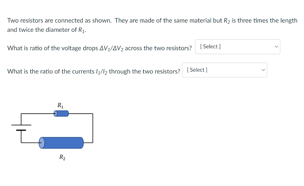 Solved Two resistors are connected as shown. They are made | Chegg.com