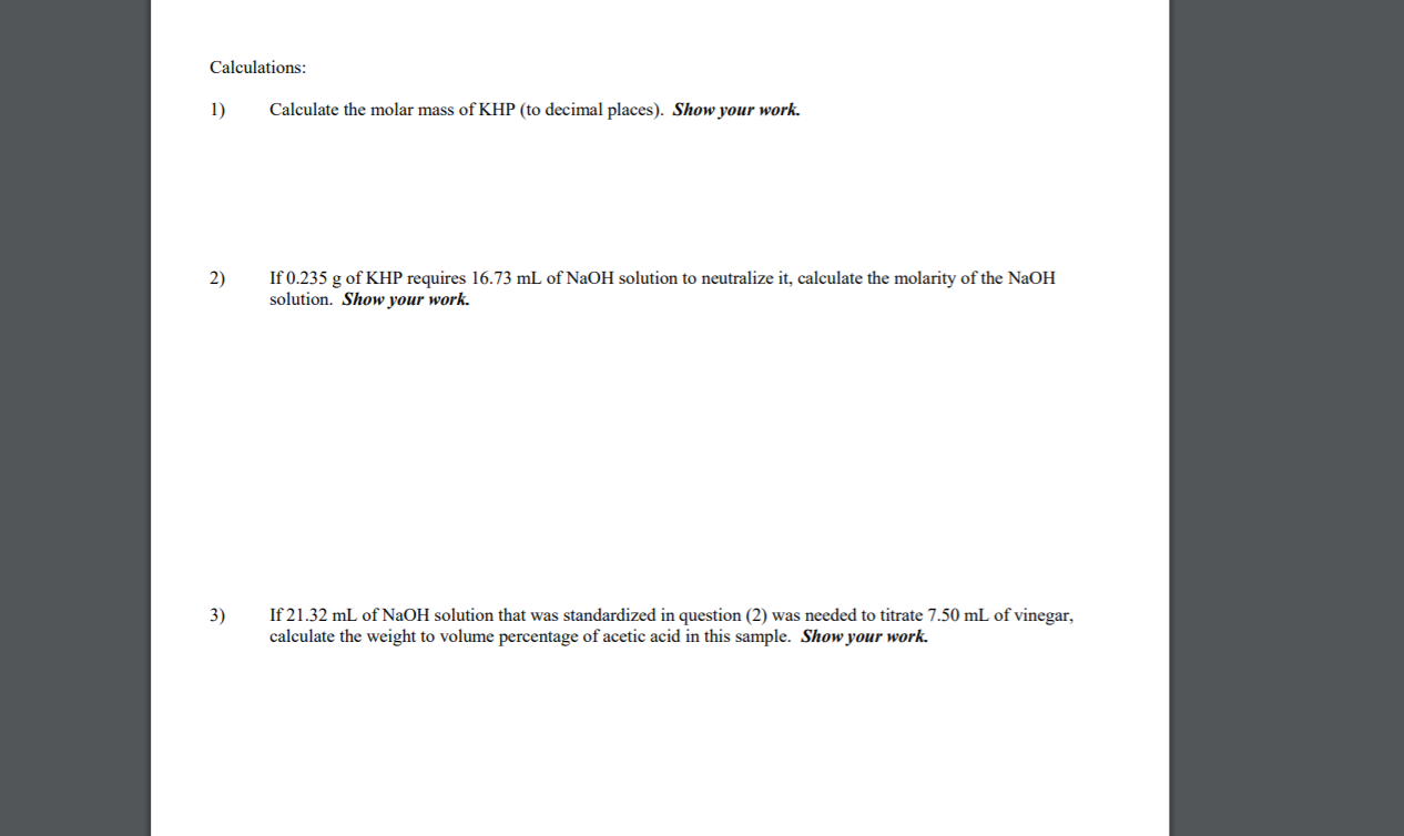 Solved Calculations: 1) Calculate the molar mass of KHP (to | Chegg.com