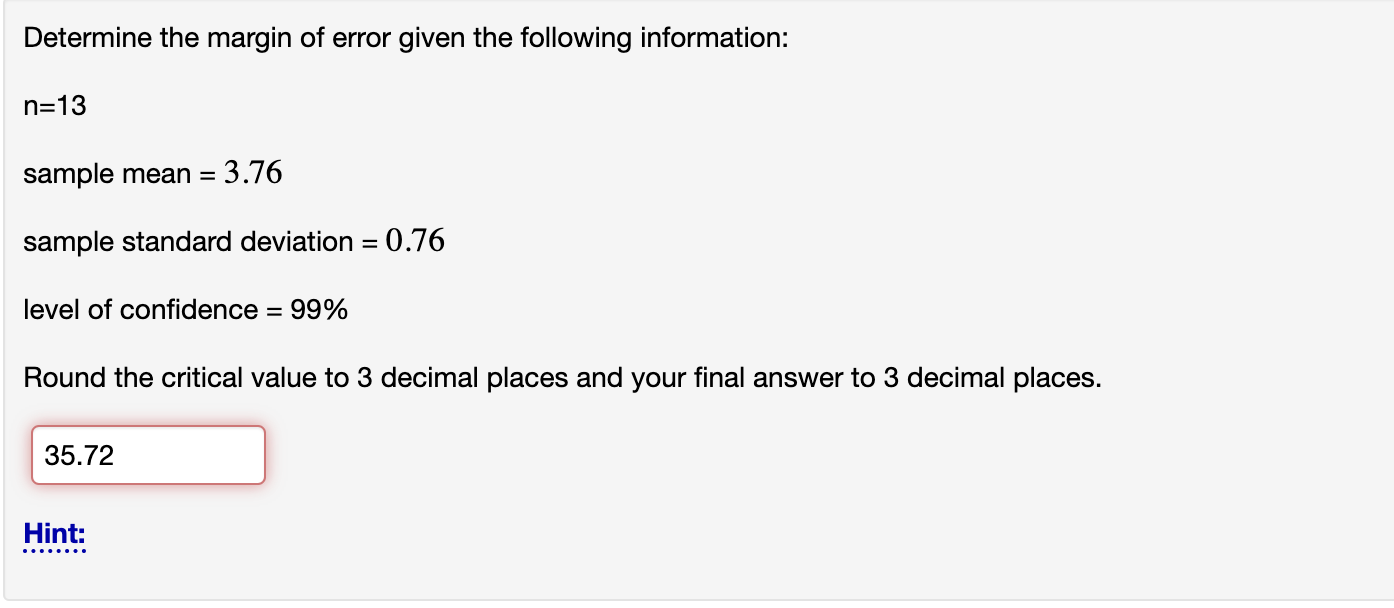 Solved Determine the margin of error given the following | Chegg.com