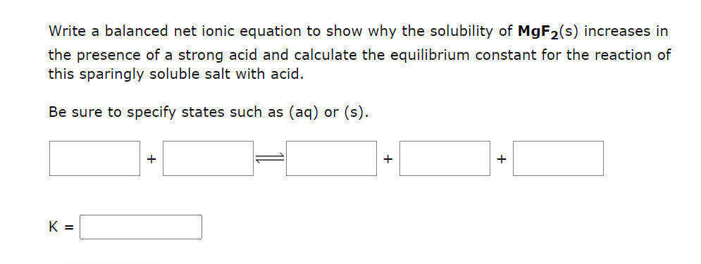 Solved Write a balanced net ionic equation to show why the | Chegg.com