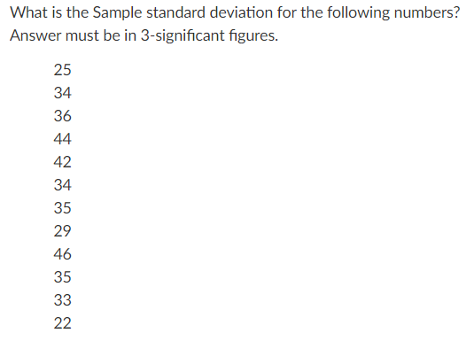 Solved What is the Sample standard deviation for the | Chegg.com