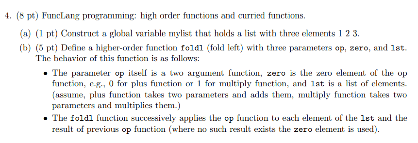 4. (8 pt) FuncLang programming: high order functions | Chegg.com