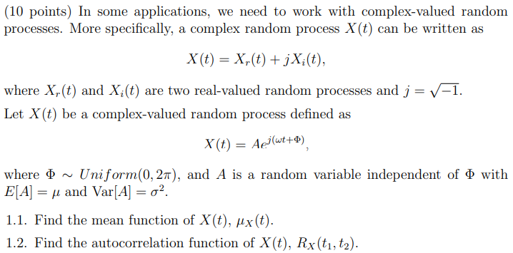 (10 points) In some applications, we need to work | Chegg.com