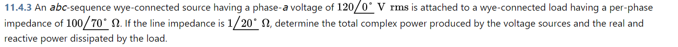 Solved 11.4.3 An abc-sequence wye-connected source having a | Chegg.com