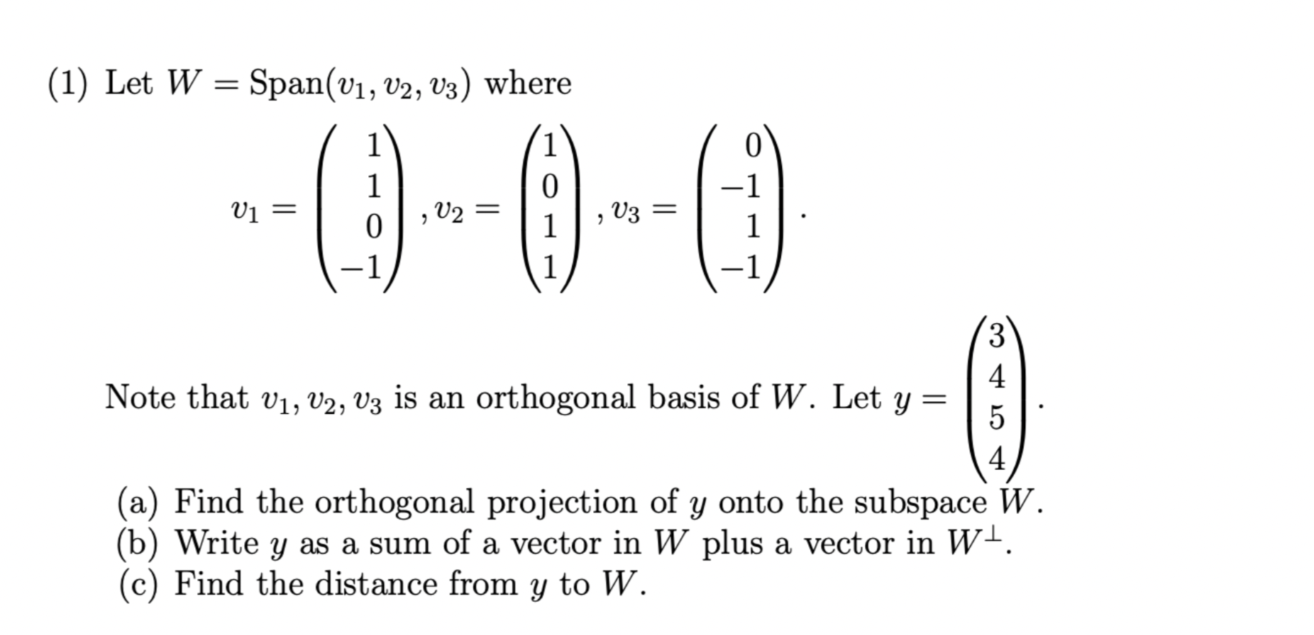 Solved Let W=Span(v1,v2,v3) where | Chegg.com