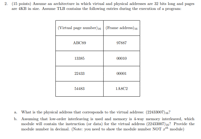 Solved (15 points) Assume an architecture in which virtual | Chegg.com