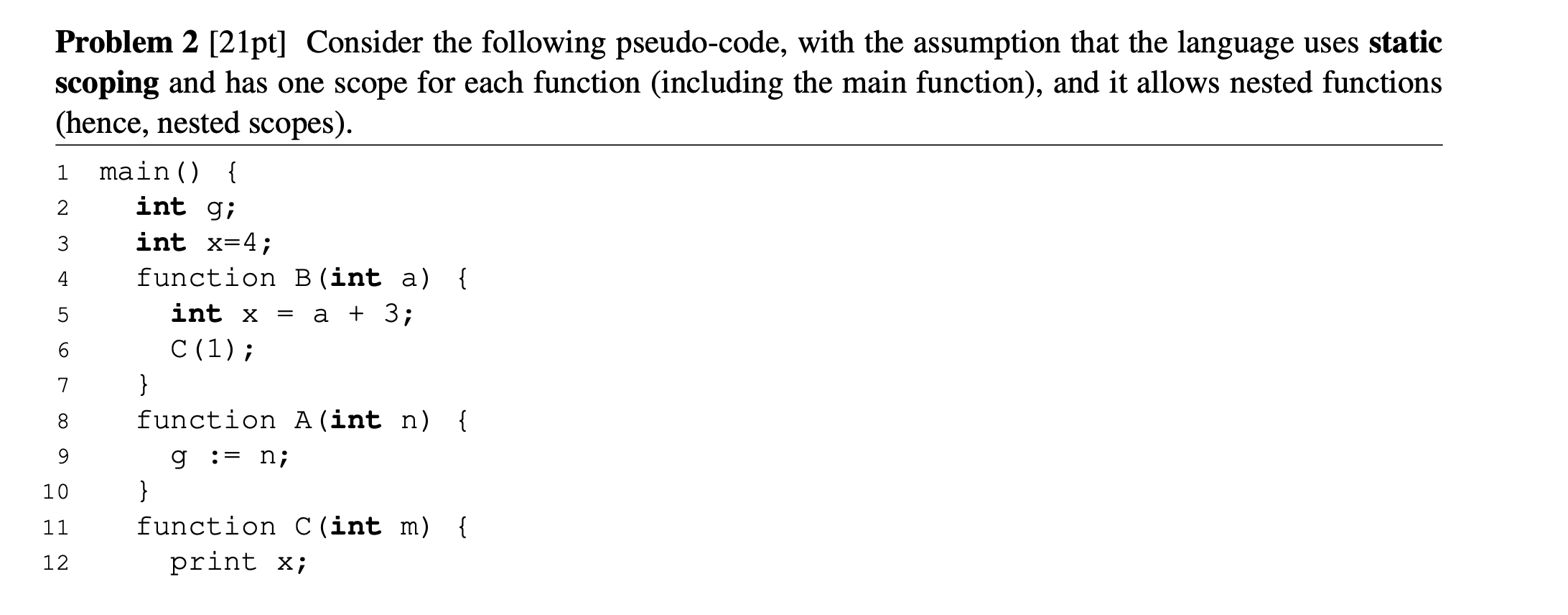 Problem 2 [21pt] Consider the following pseudo-code, | Chegg.com