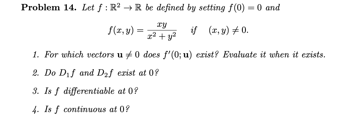 Solved Problem 14 Let F R2→r Be Defined By Setting F 0 0