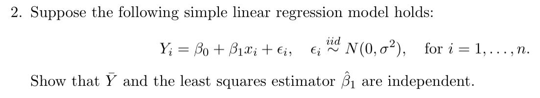 Solved 2. Suppose the following simple linear regression | Chegg.com