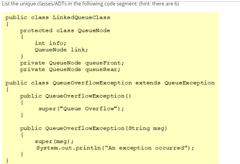 Solved List The Unique Classesadts In The Following Code 