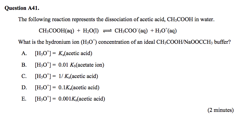 Choose The Correct Chemical Equation For Ionization Of Acetic Acid ...