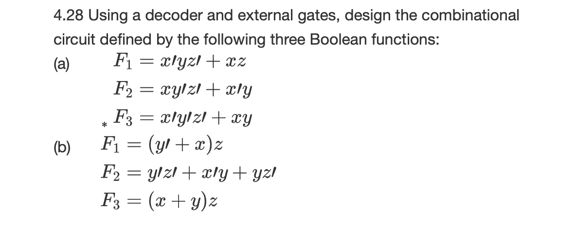 Solved 4.28 Using a decoder and external gates, design the | Chegg.com