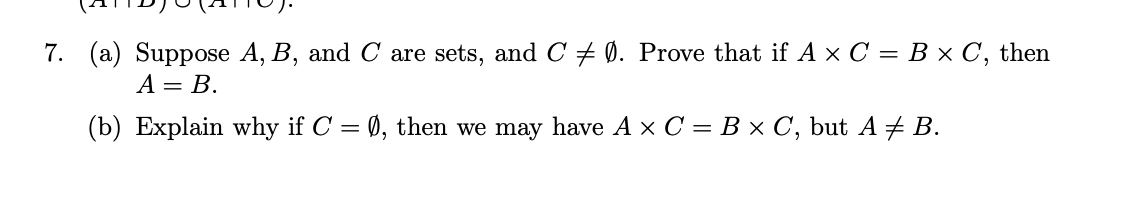 Solved (a) ﻿Suppose A,B, ﻿and C ﻿are sets, and C≠O?. ﻿Prove | Chegg.com