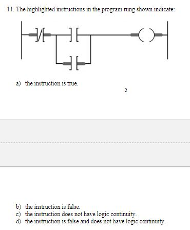 Solved 11. The highlighted instructions in the program rung | Chegg.com
