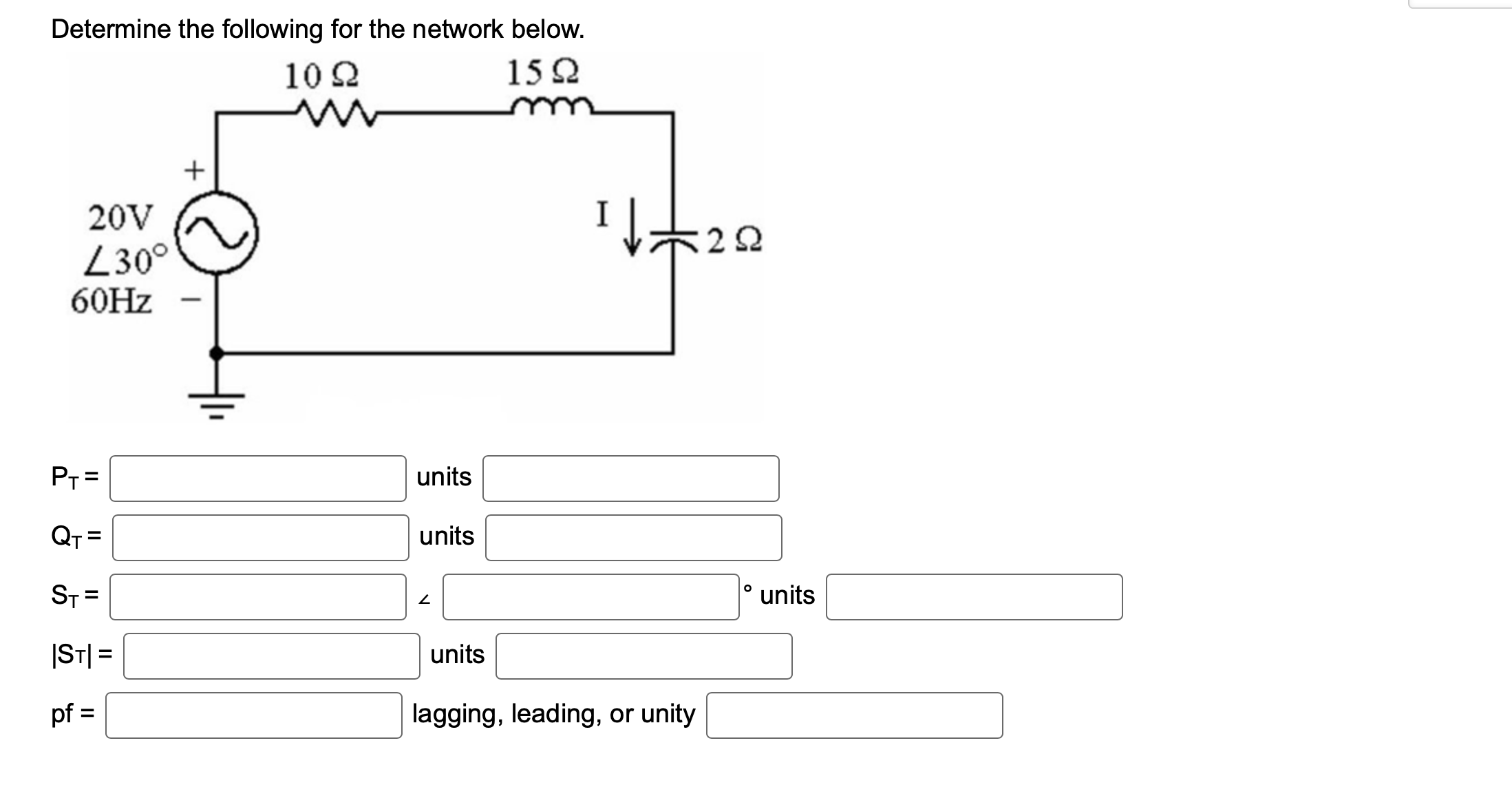 Solved Determine the following for the network below.pf | Chegg.com