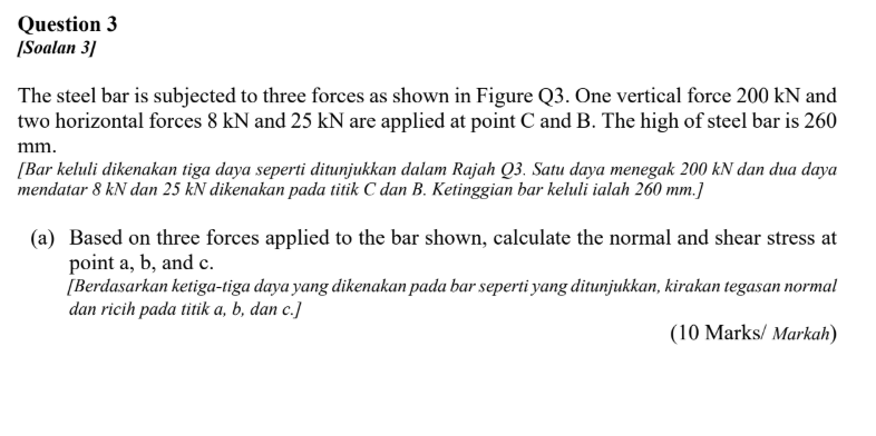 Solved Question 3 [Soalan 3] The steel bar is subjected to | Chegg.com