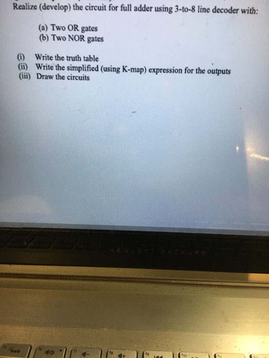 Solved Realize (develop) the circuit for full adder using3 | Chegg.com