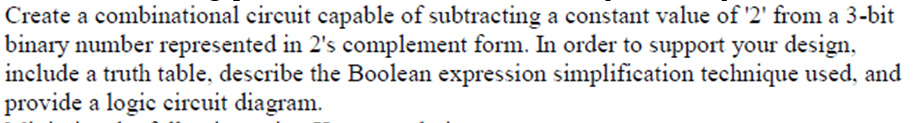 Solved Create a combinational circuit capable of subtracting | Chegg.com