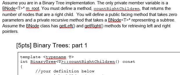 Solved Assume you are in a Binary Tree implementation. The | Chegg.com