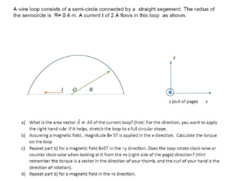 Solved A wire loop consists of a semi-circle connected by a | Chegg.com