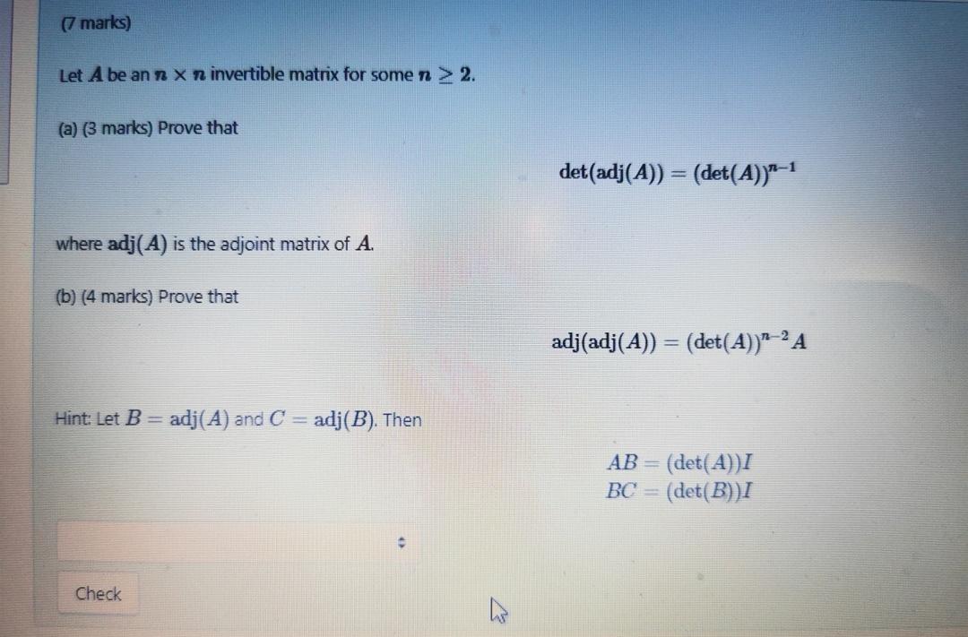 Solved Let A be an n×n invertible matrix for some n≥2. (a) | Chegg.com