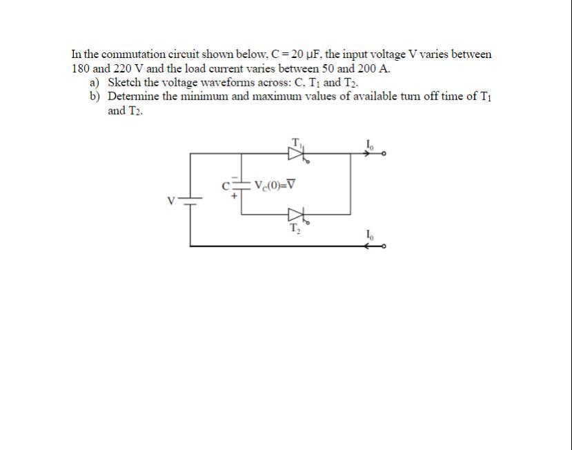 Solved In The Commutation Circuit Shown Below C 20 µf 