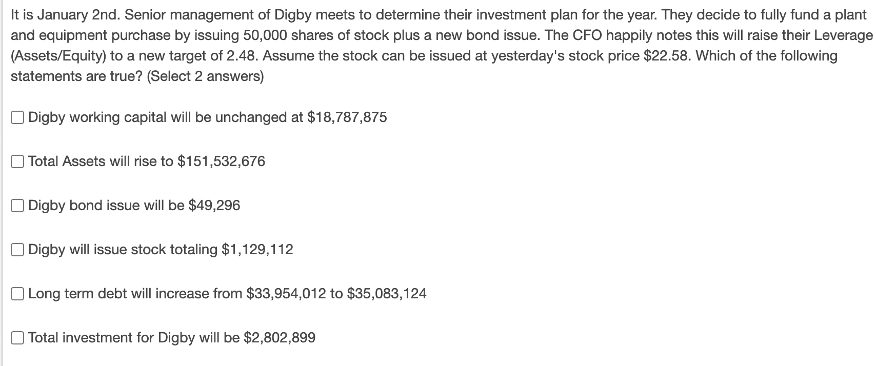 Solved It is January 2nd. Senior management of Digby meets | Chegg.com