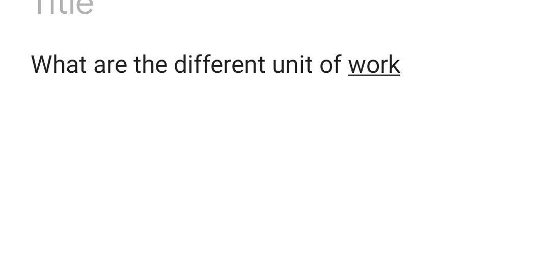 Solved What are the different unit of work | Chegg.com