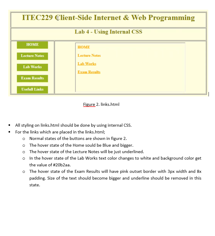 Solved ITEC 229 - LAB 4 -Using Internal CSS a:link, | Chegg.com