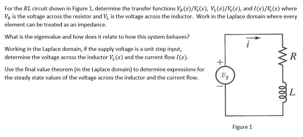 Solved For the RL circuit shown in Figure 1, determine the | Chegg.com