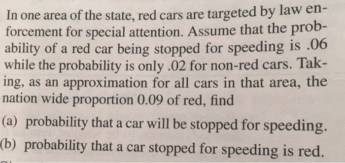 Solved In one area of the state, red cars are targeted by | Chegg.com