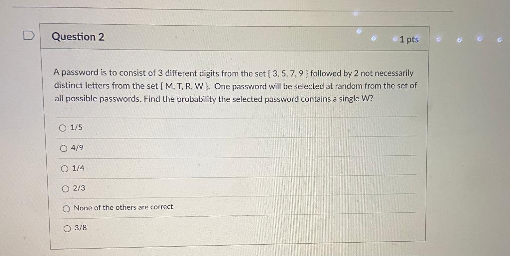 Solved Question 2 1 pts A password is to consist of 3 | Chegg.com